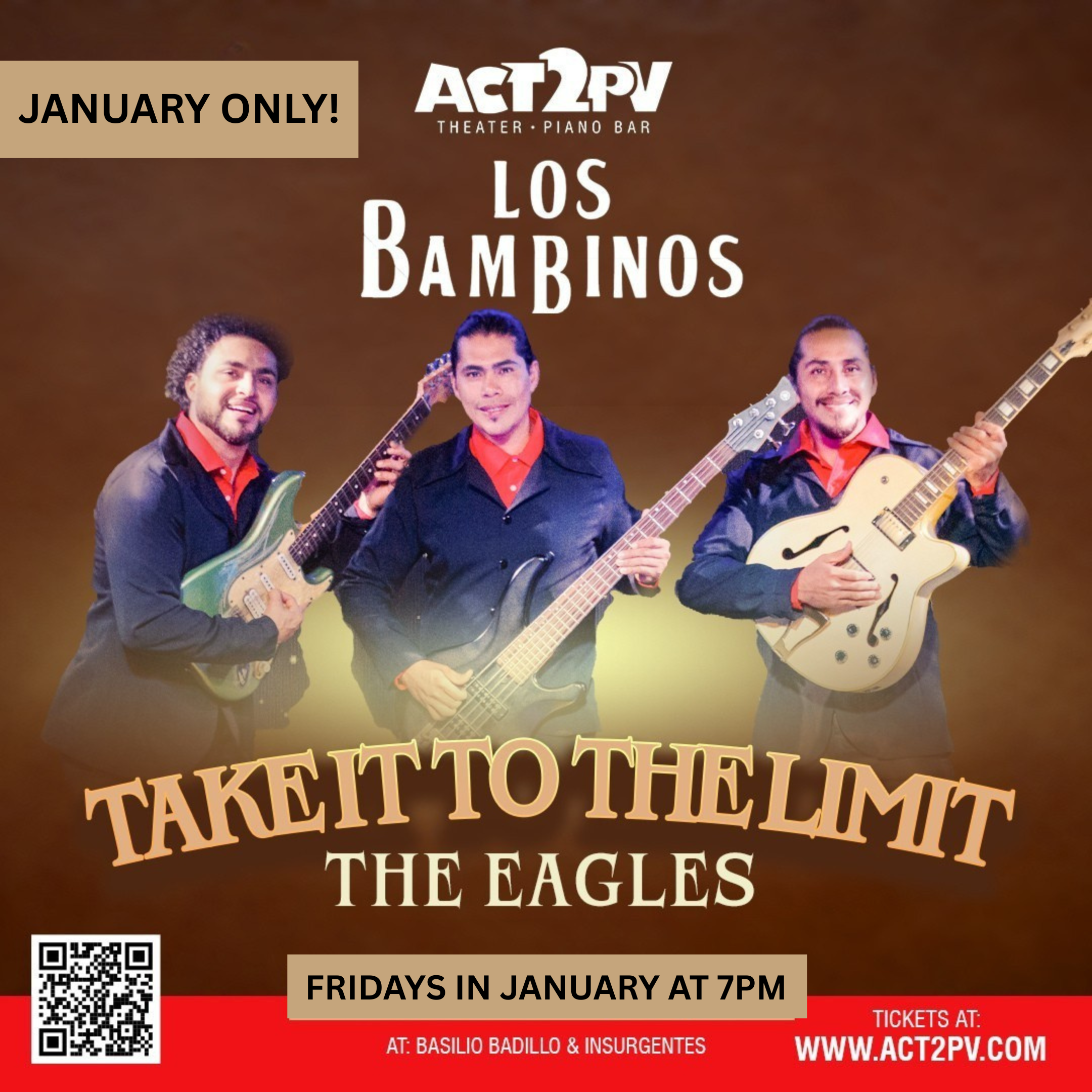 TAKE IT TO THE LIMIT STARRING THE BAMBINOS | Act2PV PUERTO VALLARTA