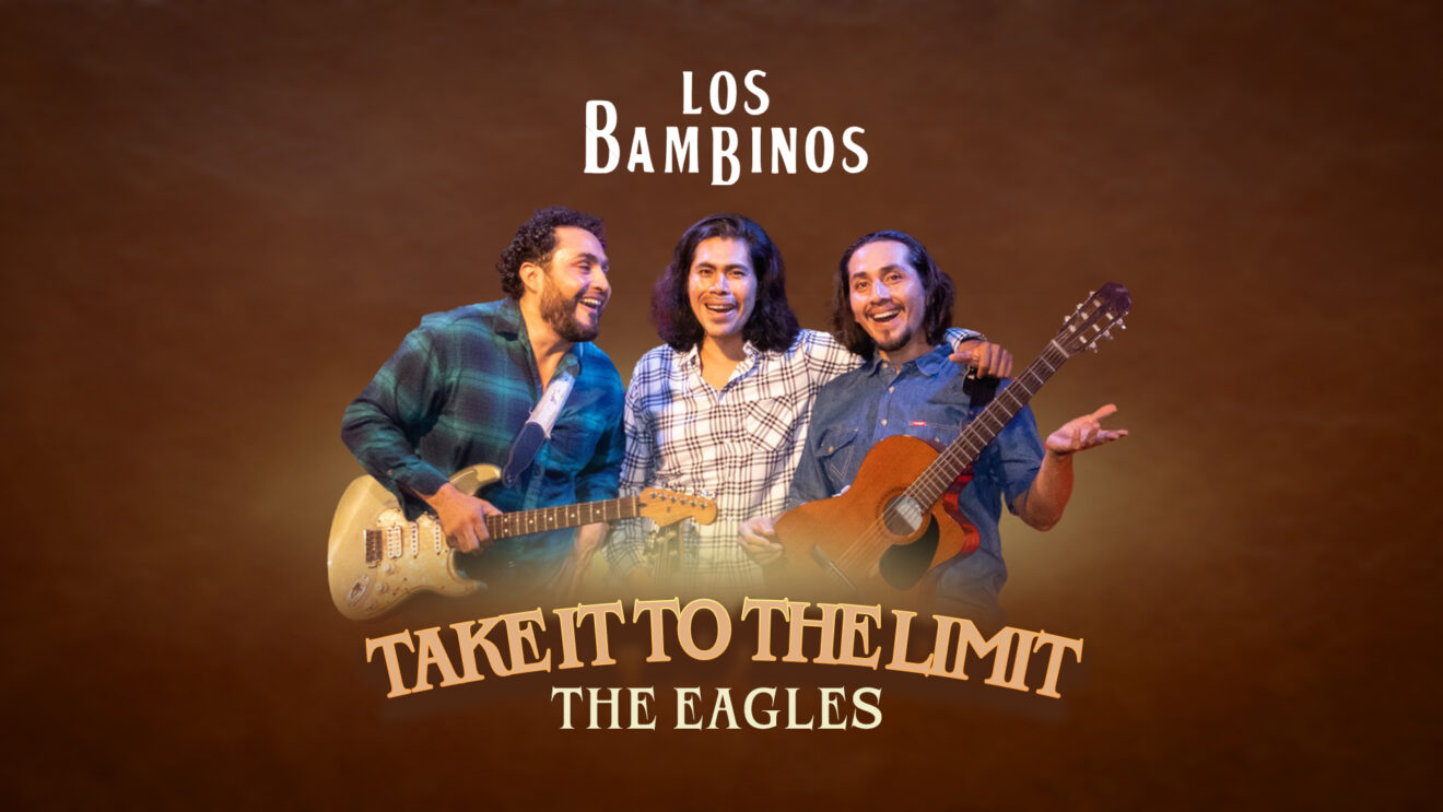 TAKE IT TO THE LIMIT STARRING THE BAMBINOS | Act2PV PUERTO VALLARTA
